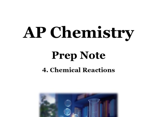 AP Chemistry Prep Note Unit 4 - 크몽